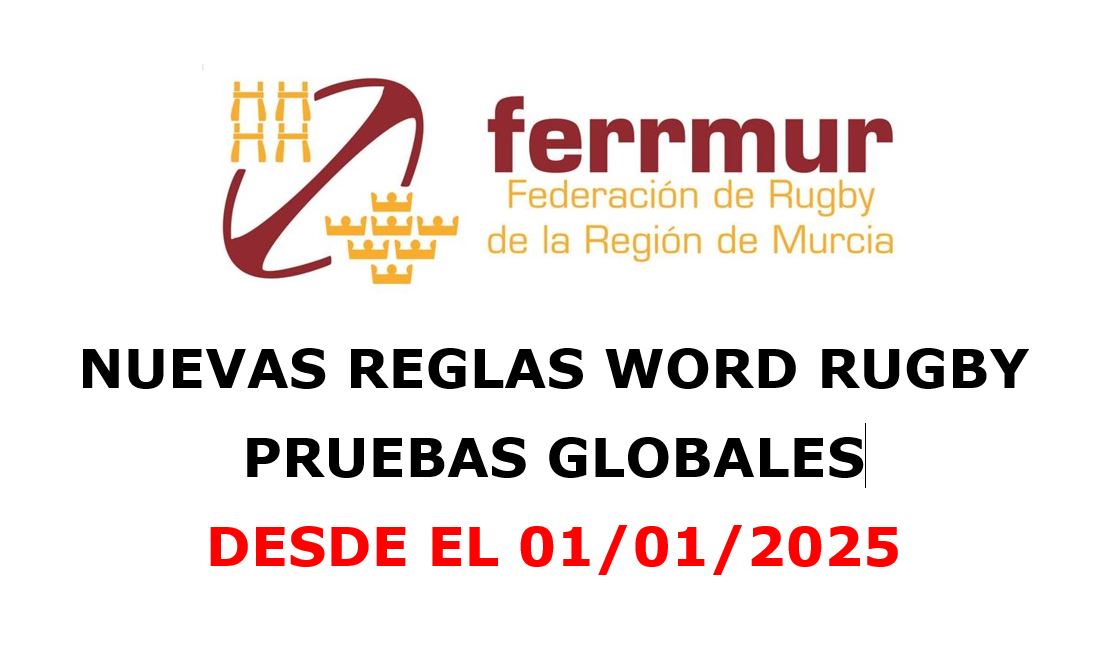 PRUEBAS GLOBALES DE NUEVAS REGLAS WORD RUGBY DESDE EL 01/01/2025 ...